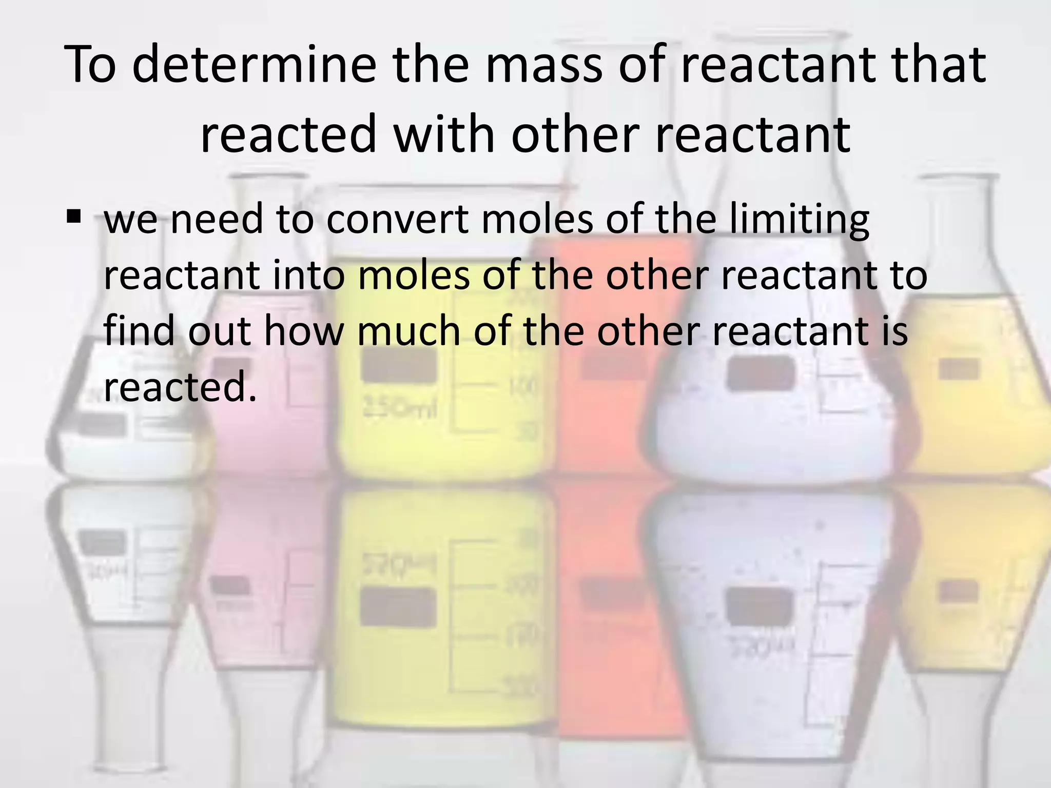 Limiting reactant and excess reactant | PPTX | Chemistry | Science
