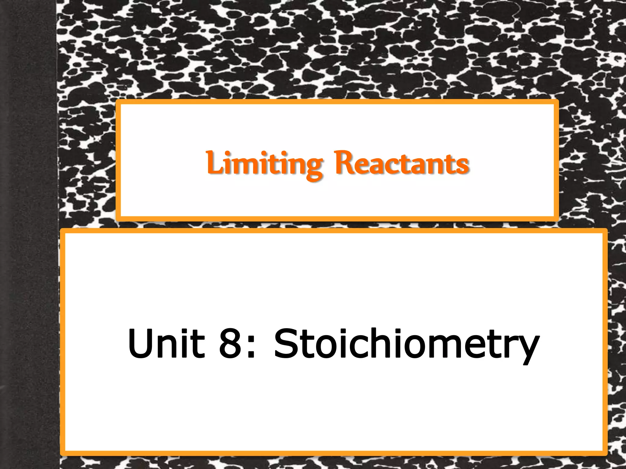 Limiting reactants | PPTX