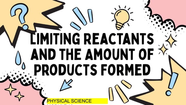 Limiting reactants Module 10.powerpointxxxxx | PPTX