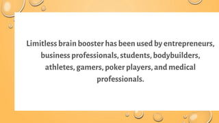 Limitless Brain Booster | PPT