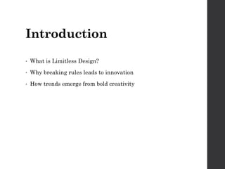 Limitless_Design_ Breaking Rules, Creating Trends | PDF