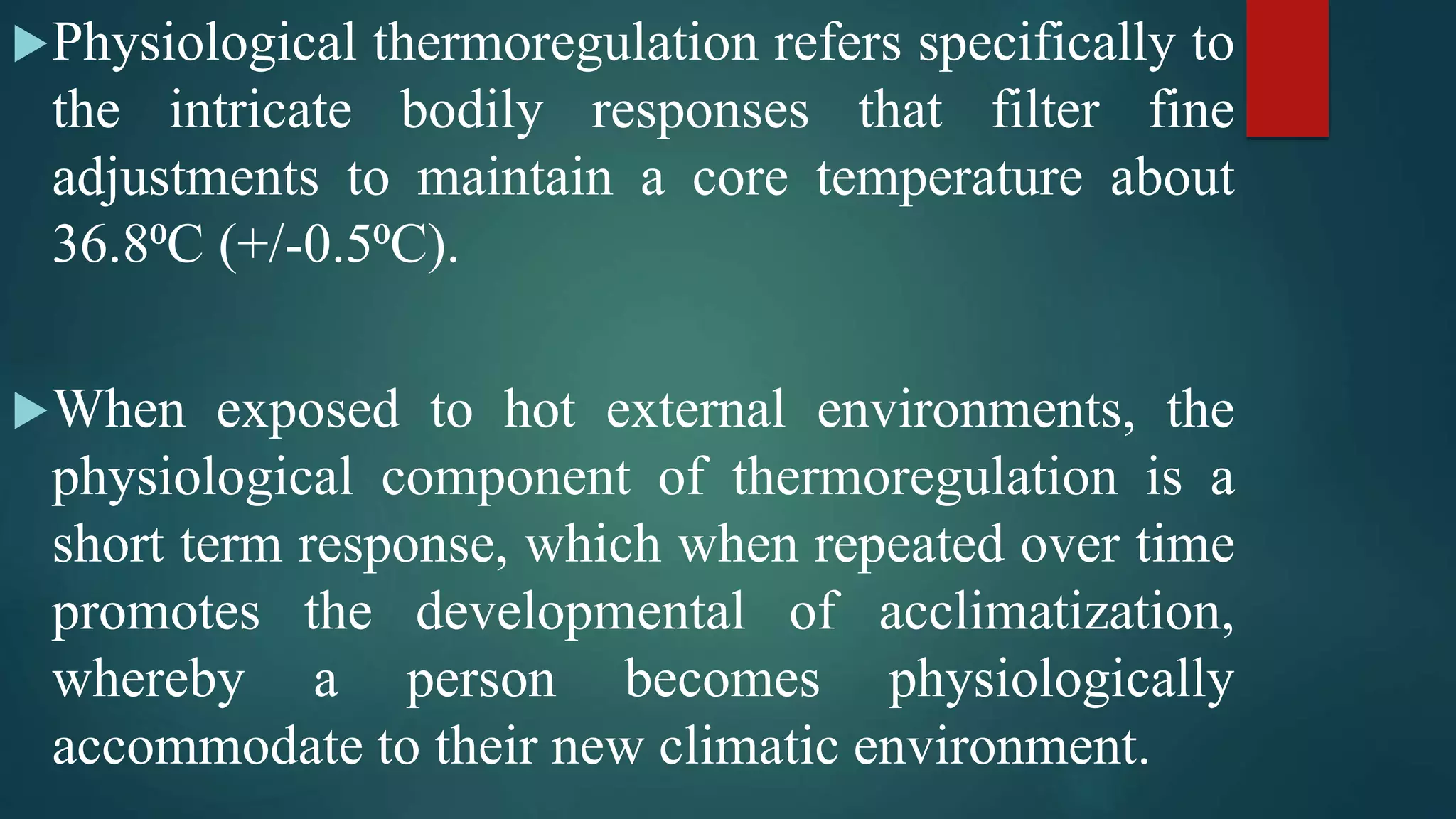 Limit of Tolerance of Heat & Acclimatization - Palas [Autosaved].pptx