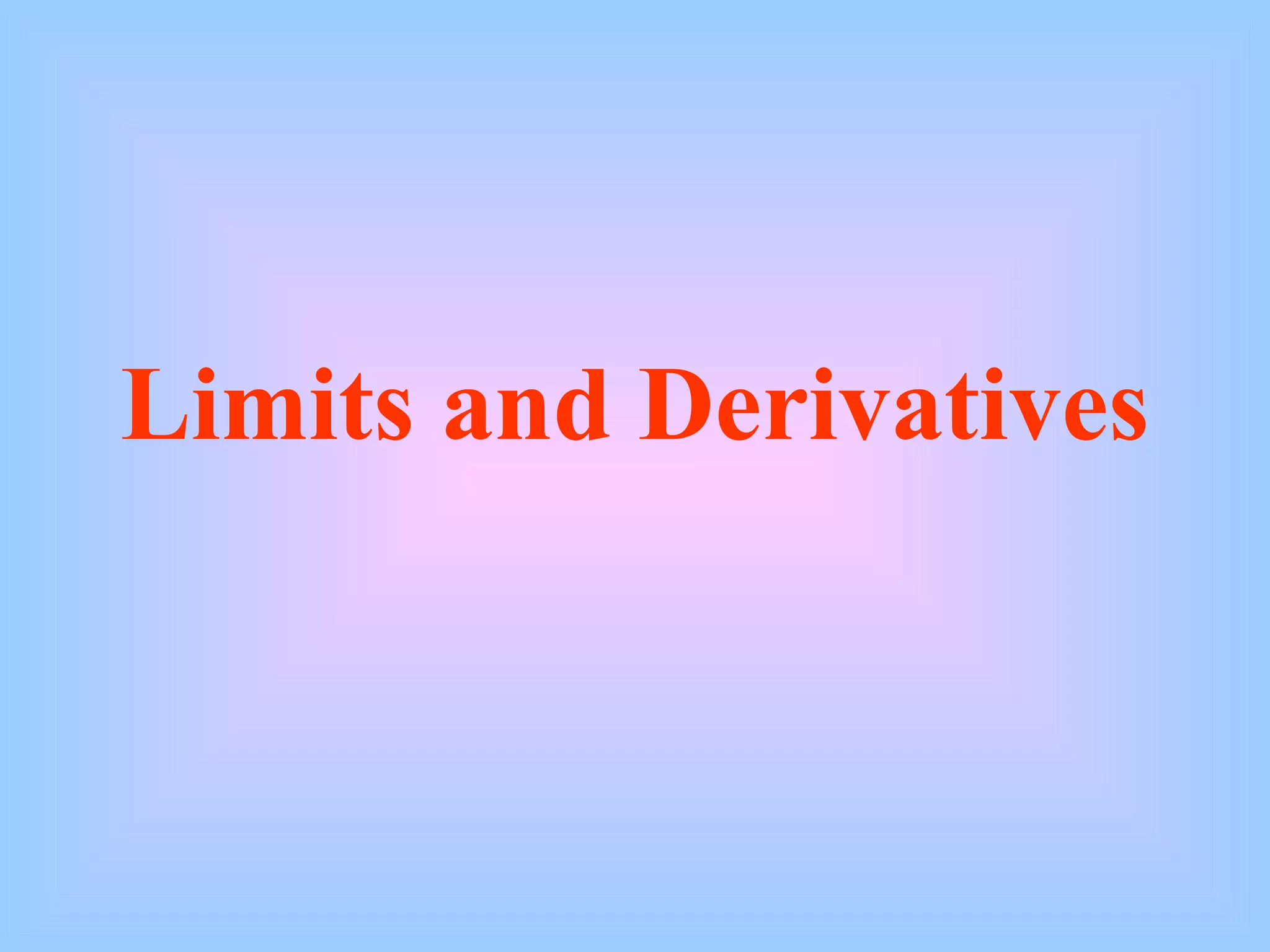 Limits And Derivative | PPT