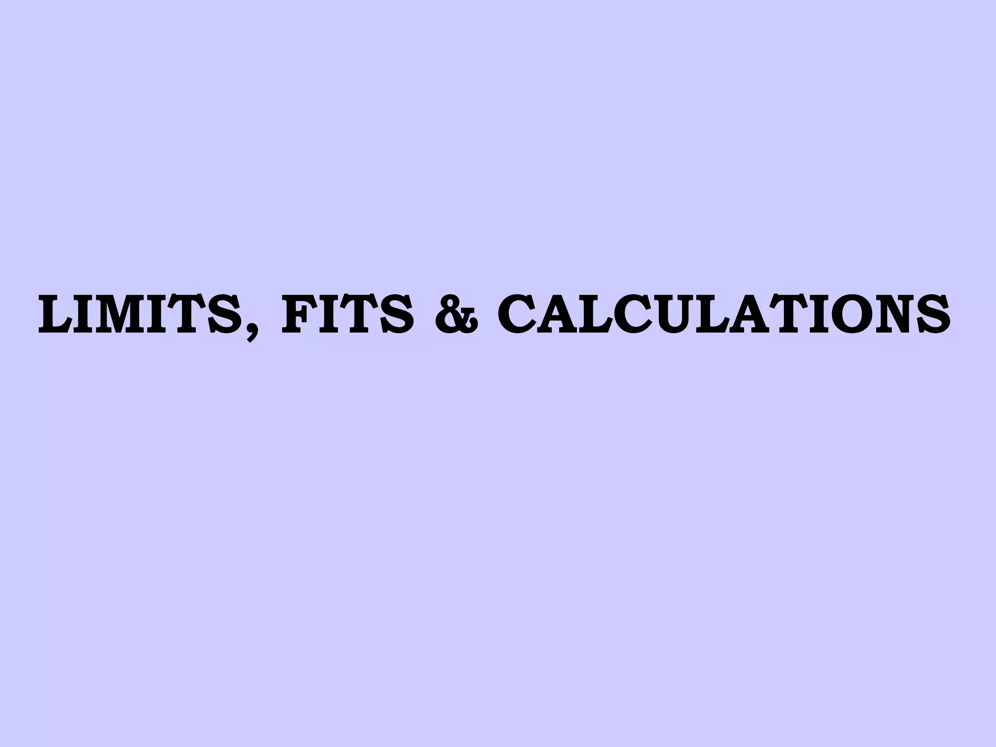 Limits fits | PPT | Physics | Science