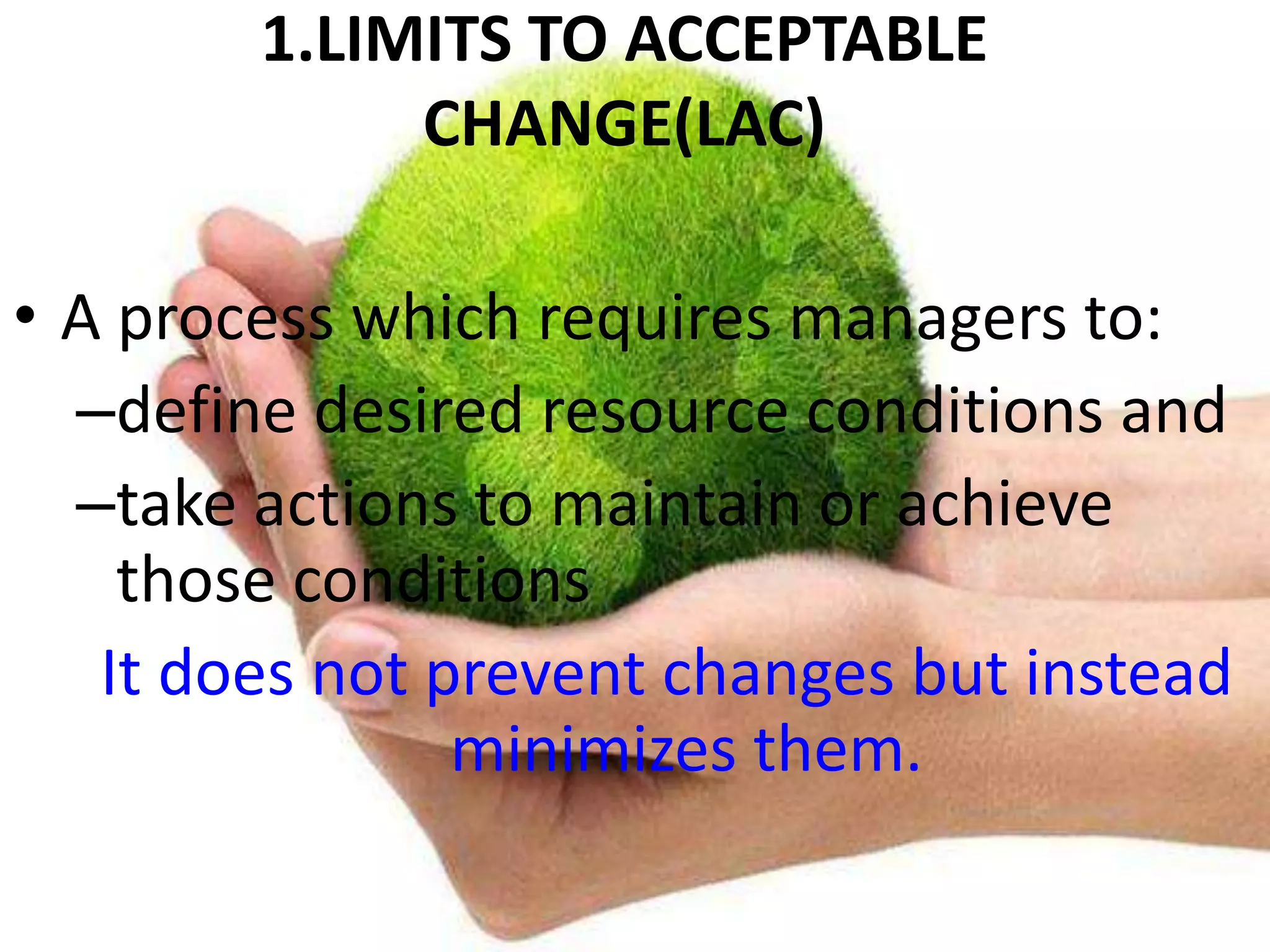 Limits to acceptable change and ecological footprint | PPTX