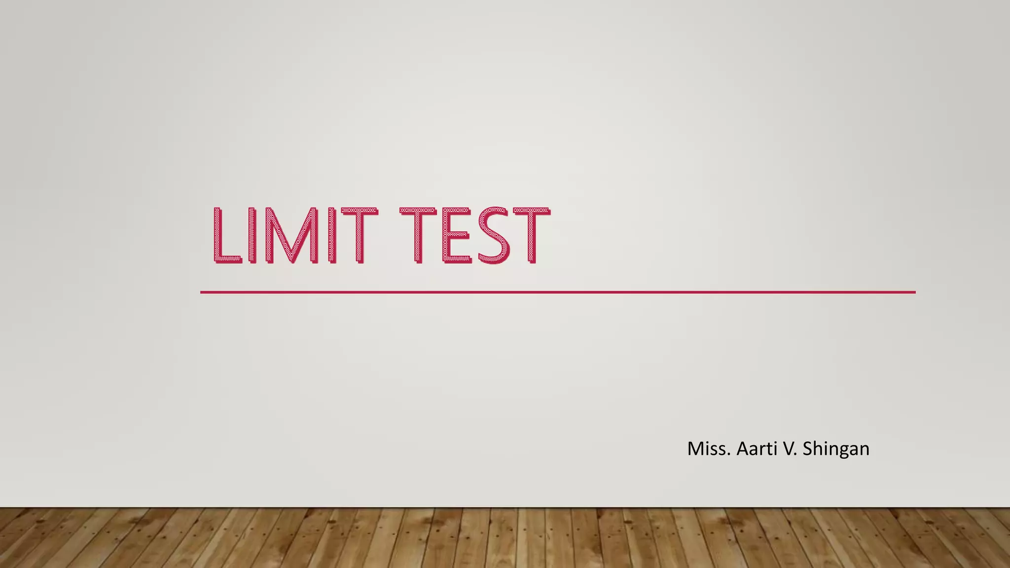 Limit test | PPTX