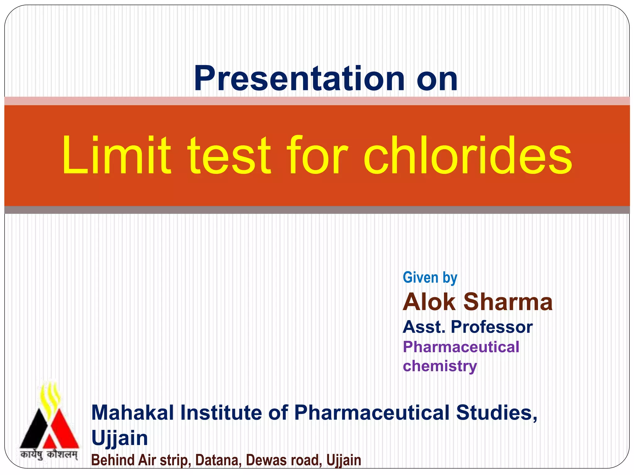 Limit test for chlorides alok sharma | PPTX