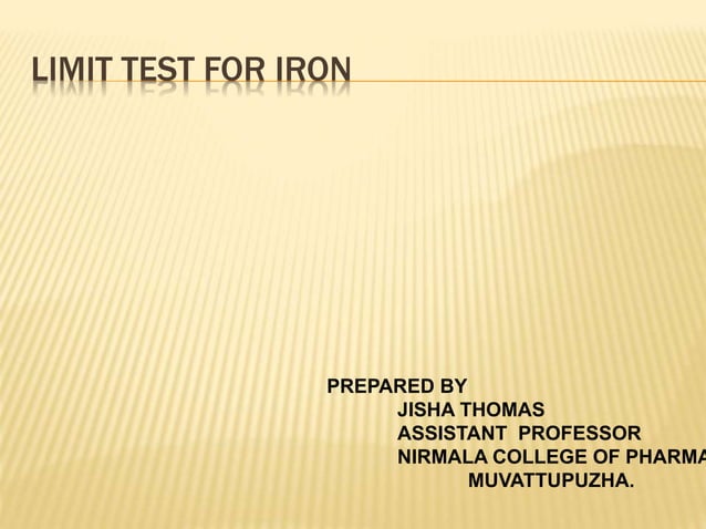 Limit test for iron | PPTX
