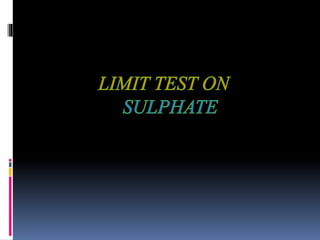 Limit test on sulphate | PPTX | Chemistry | Science