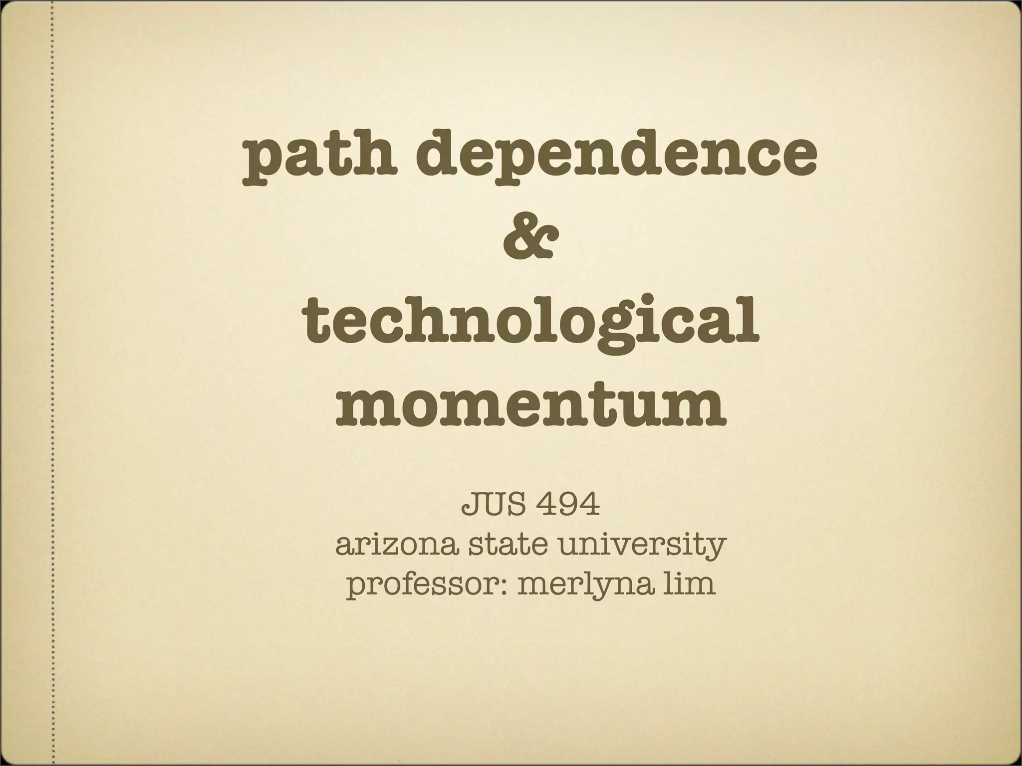 Lim Jus494 Path Dependency | PDF
