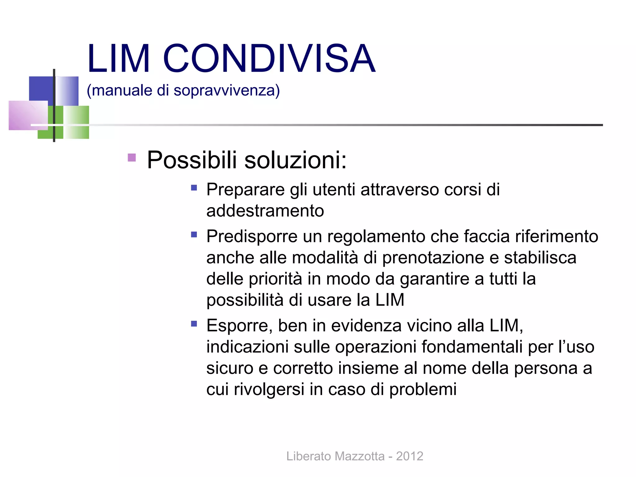 Lim – lavagna interattiva multimediale | PPT