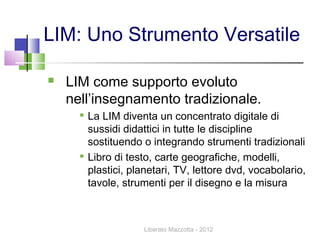 Lim – lavagna interattiva multimediale | PPT