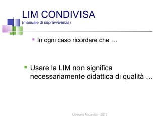 Lim – lavagna interattiva multimediale | PPT