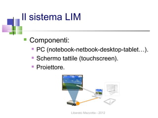Lim – lavagna interattiva multimediale | PPT