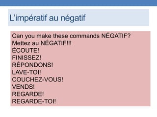L’imperatif au negatif | PPTX