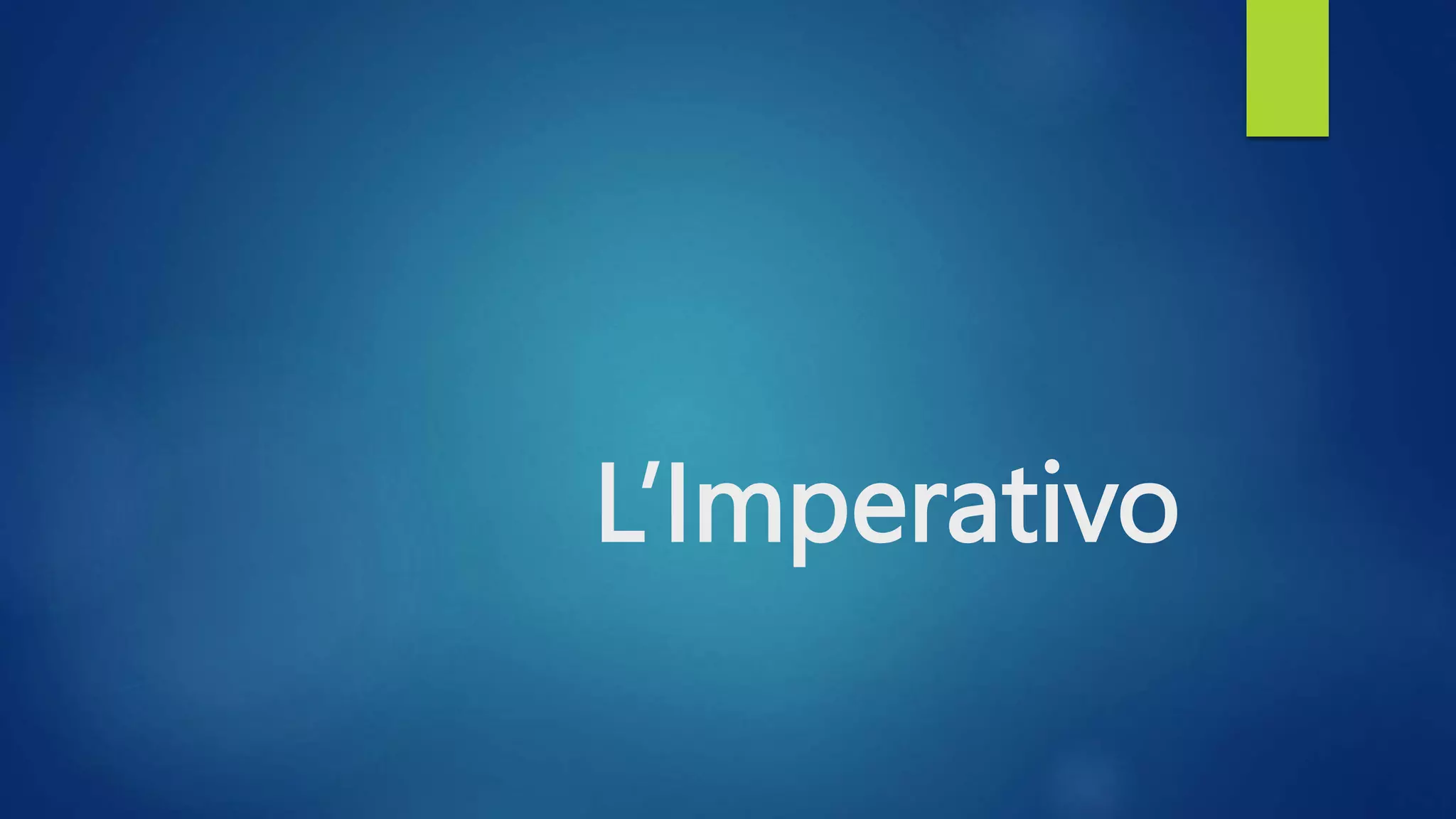 L’imperativo italiano | PPTX