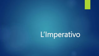 L’imperativo italiano | PPTX