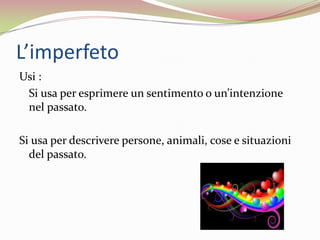 L’imperfetto vs passato prossimo | PPTX