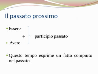 L’imperfetto vs passato prossimo | PPTX