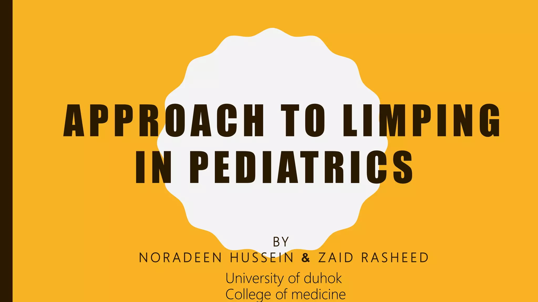approach to Limping in pediatric | PPTX