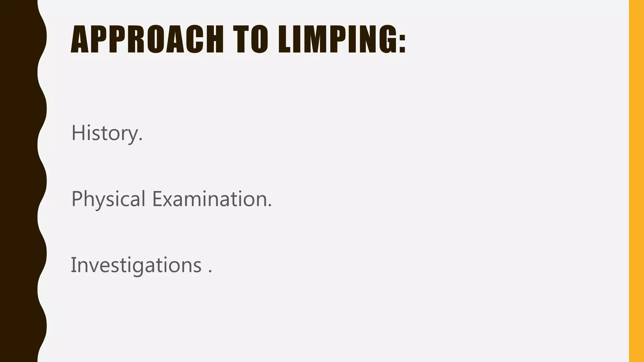approach to Limping in pediatric | PPTX