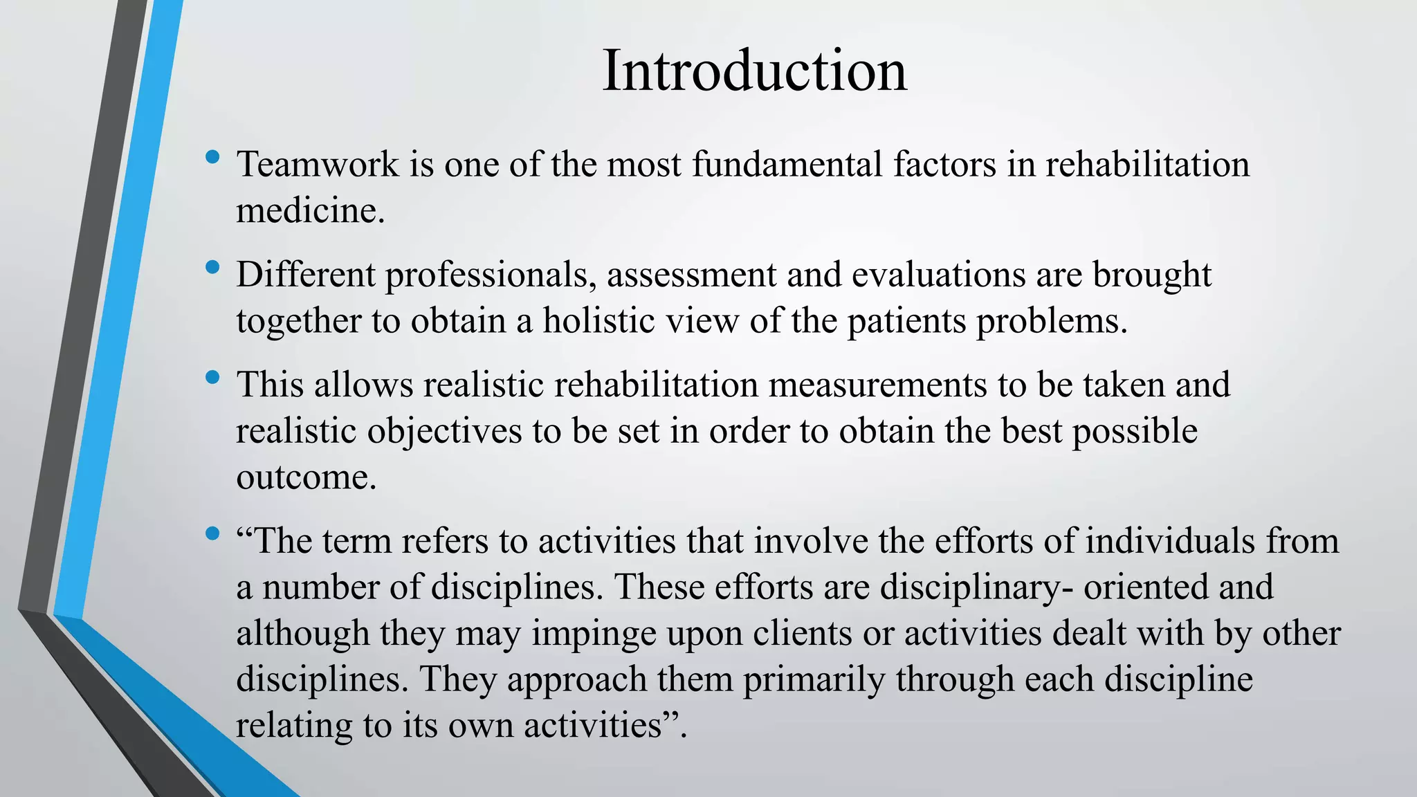 Role of social worker as a member of multidisciplinary rehabilitation ...