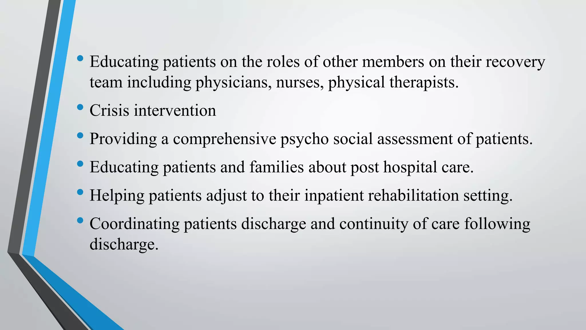 Role of social worker as a member of multidisciplinary rehabilitation ...