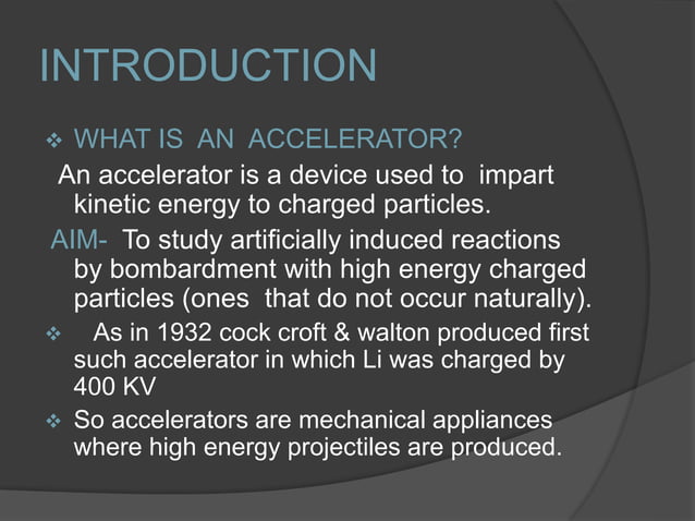 Linear Accelerator working and construction | PPT | Physics | Science