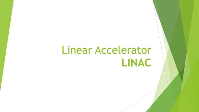 LINAC CANCER TREATMENT LINEAR ACCELERATOR | PDF