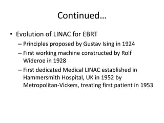 Discussion about machines of Radiotherapy: Linac cobalt 60 | PPT