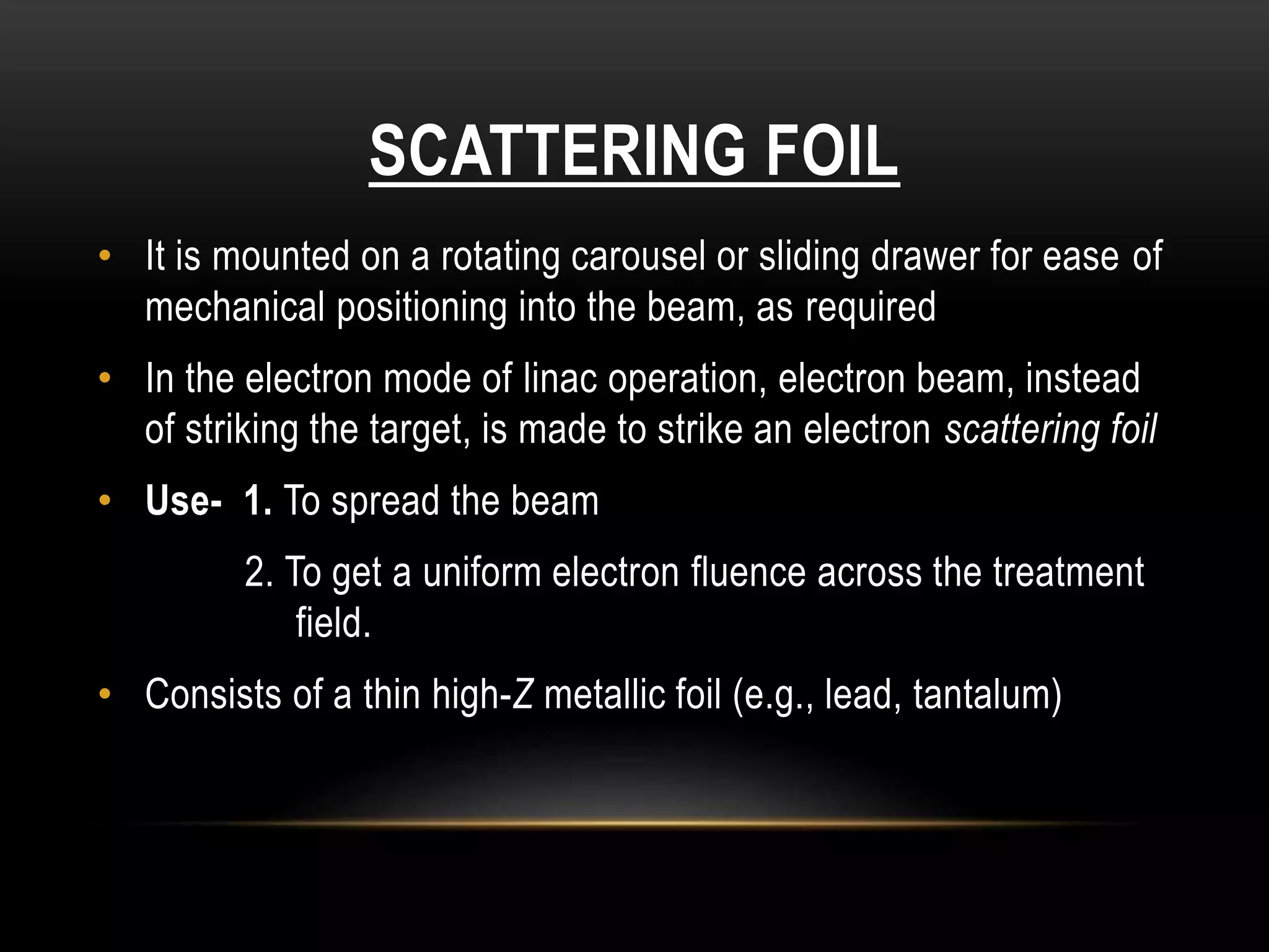 LINAC- LINEAR ACCELERATOR | PPTX