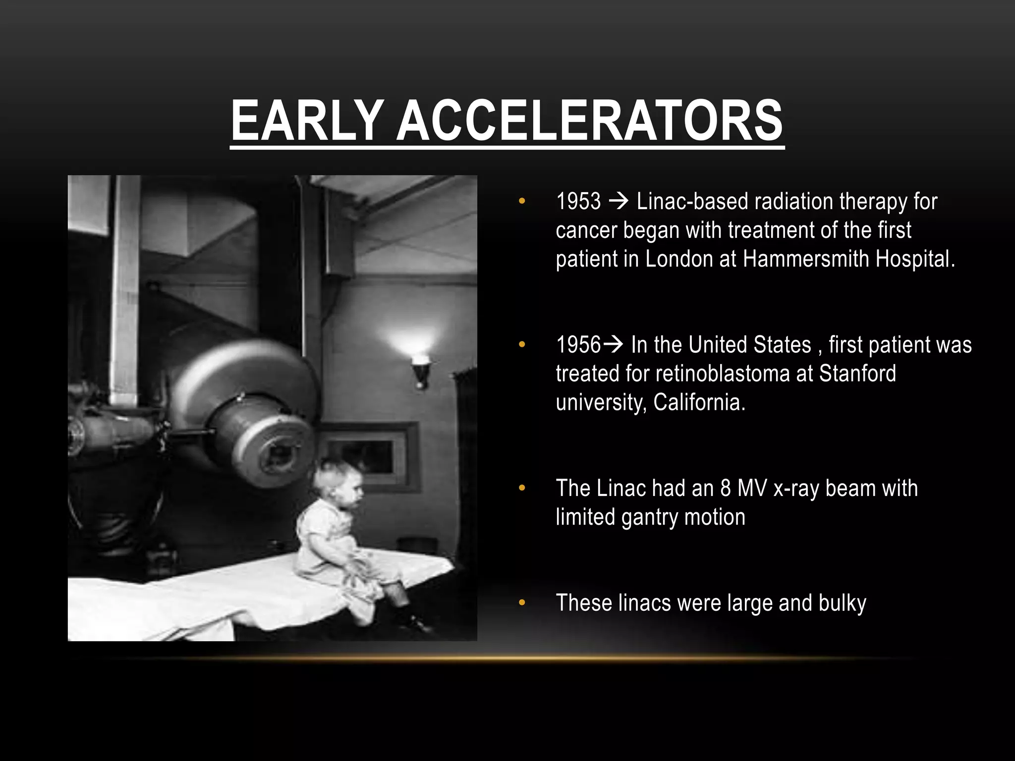 LINAC- LINEAR ACCELERATOR | PPTX