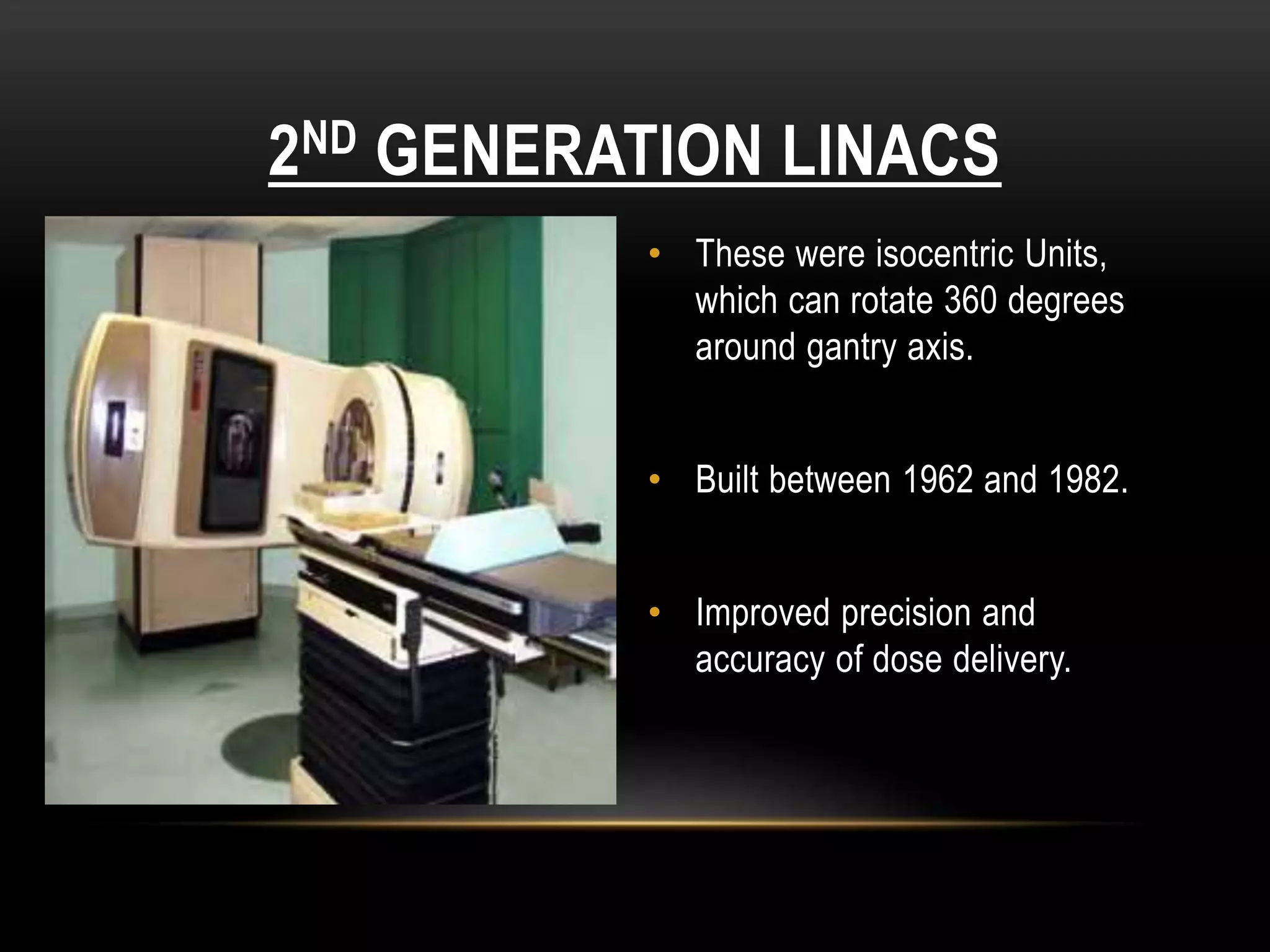 LINAC- LINEAR ACCELERATOR | PPTX