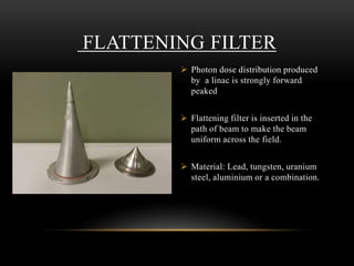 LINAC- LINEAR ACCELERATOR | PPTX
