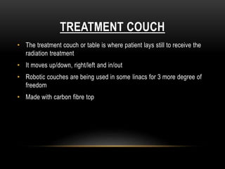 LINAC- LINEAR ACCELERATOR | PPTX