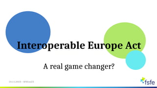 SFSCON23 - Lina Ceballos - Interoperable Europe Act - A real game ...
