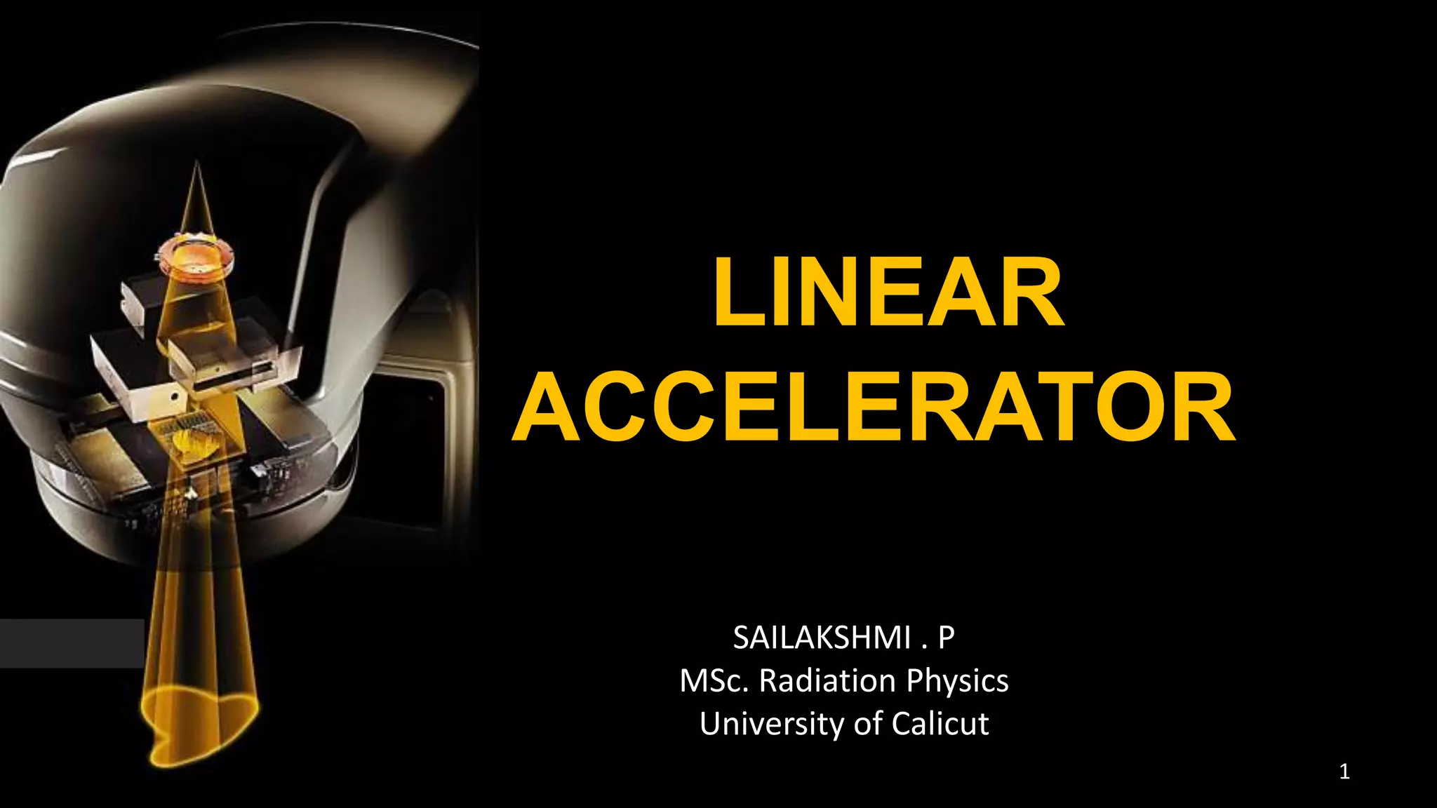 Linear Accelerator | PPT