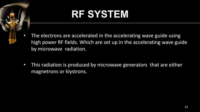 Linear Accelerator | PPTX | Physics | Science