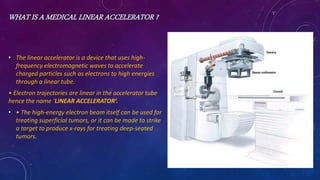 Linac- A Practical Approach | PPTX