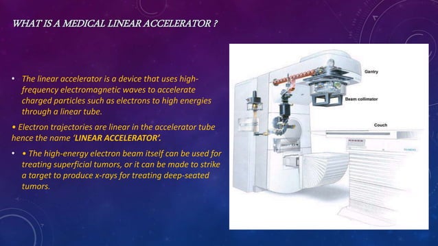 Linac- A Practical Approach | PPT