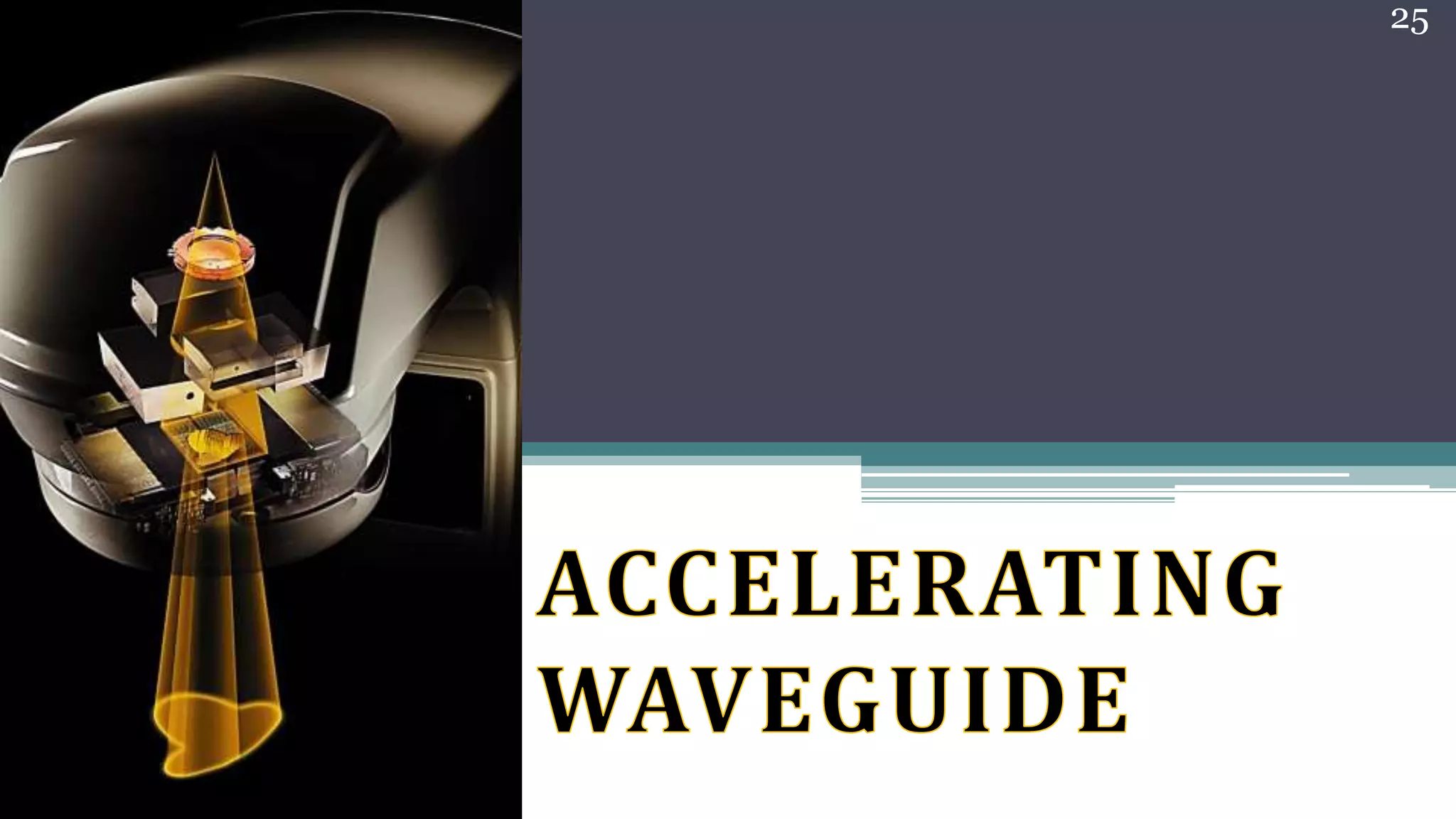 Physics and Operation of Linear Accelerator | PPTX