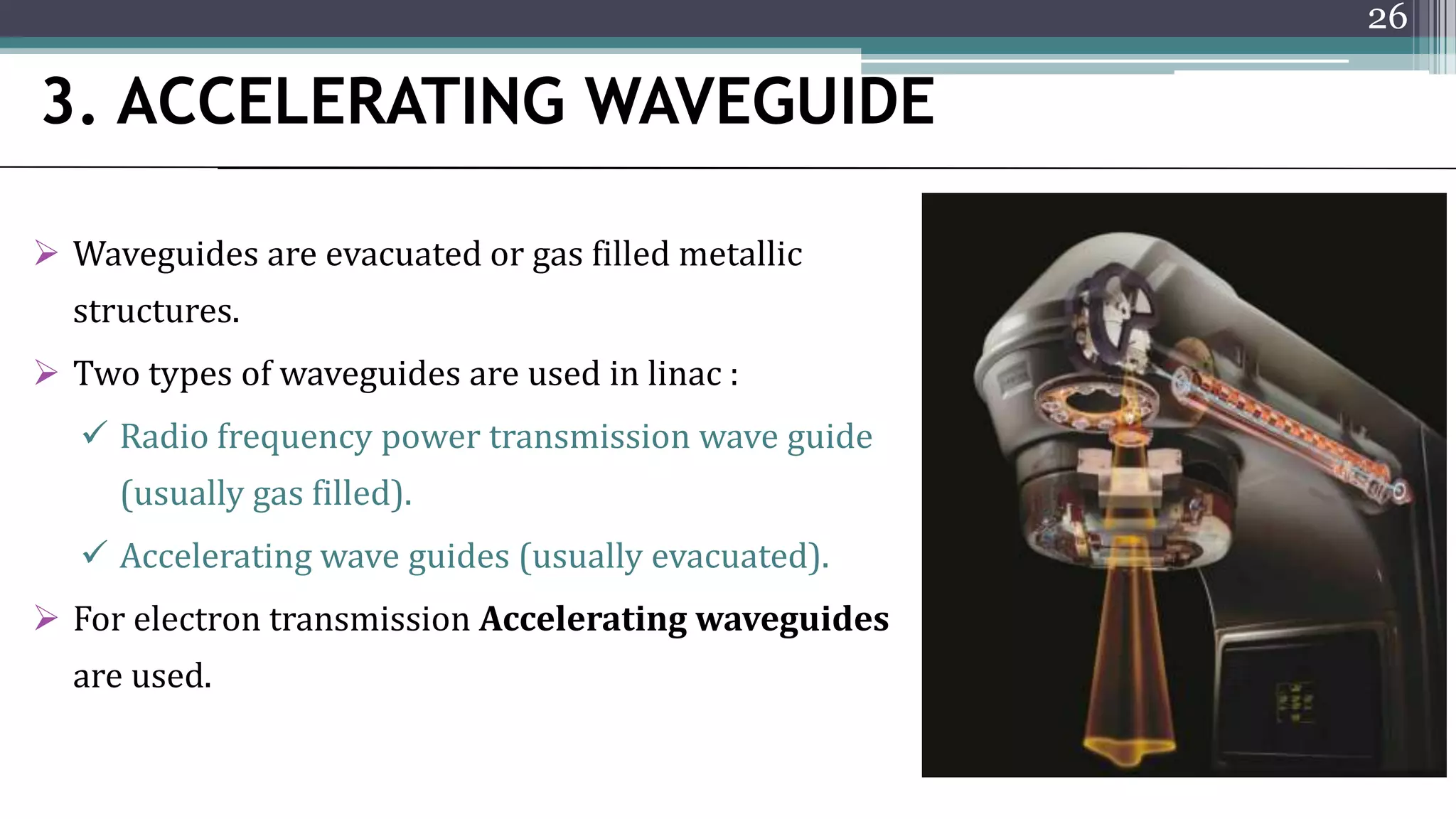 Physics and Operation of Linear Accelerator | PPTX
