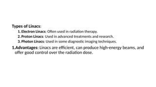 how a LINACS linear accelerator works.pptx