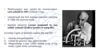 LINAC based SRS treatment - Dr Pallavi.pptx