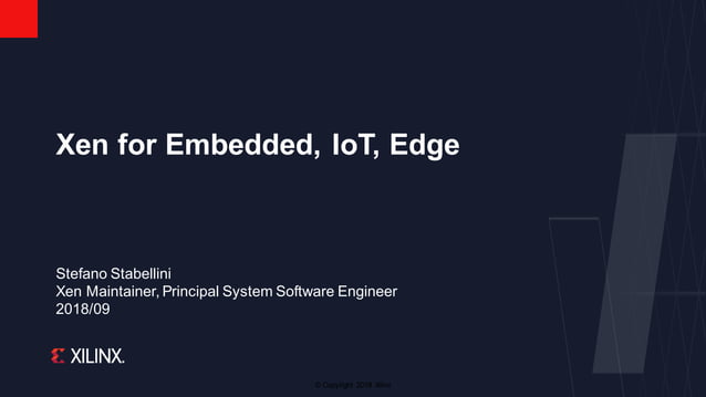 Xen On Arm For Embedded And Iot From Secure Containers To Dom0less