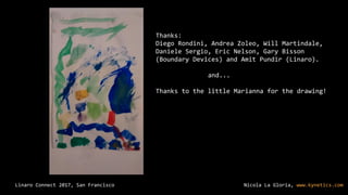 Linaro Connect 2017 - Presentation - Kynetics | PPT