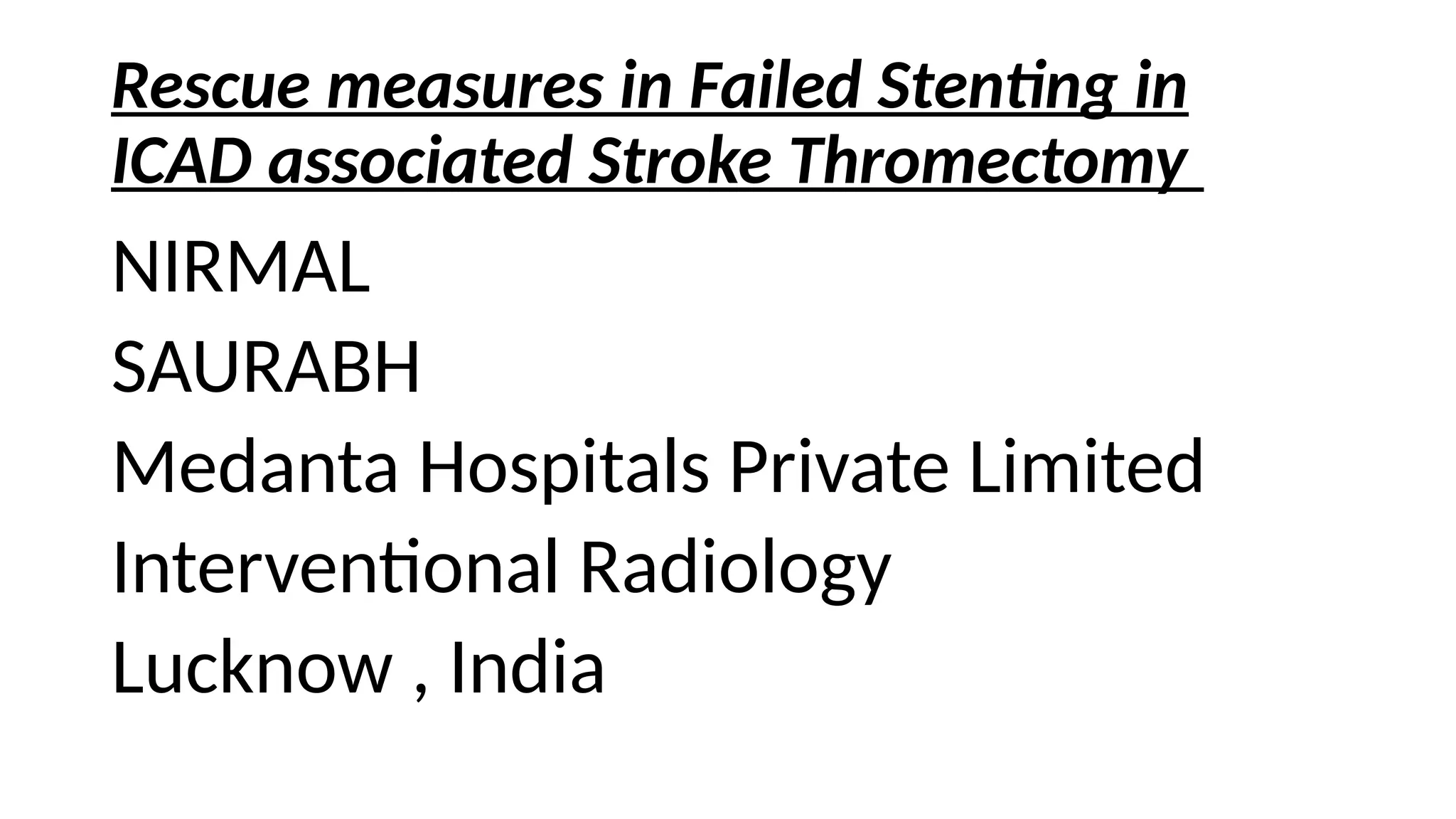 Mechanical thrombectomy in icad cases - a casepresentation | PPTX