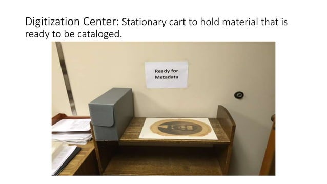 Special Collections Digitization Center & Workflow | PPT