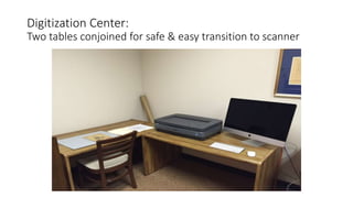Special Collections Digitization Center & Workflow