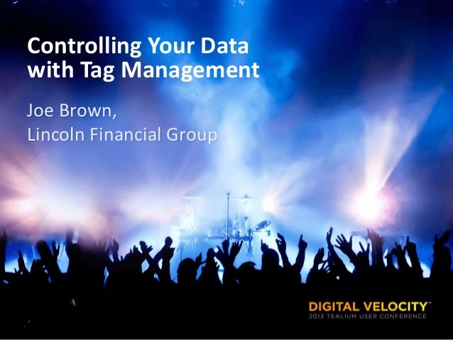 Controlling Your Data with Tag Management